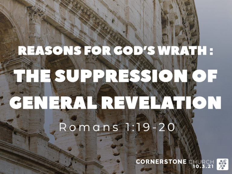 [sermon] Romans 1:19-20 Reasons for God’s Wrath: The Suppression of ...